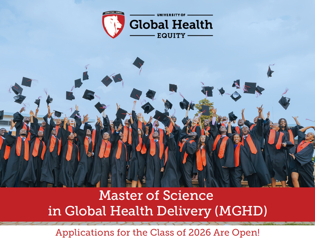 Call for Applications for the Master of Science in Global Health Delivery (MGHD) – Class of ...